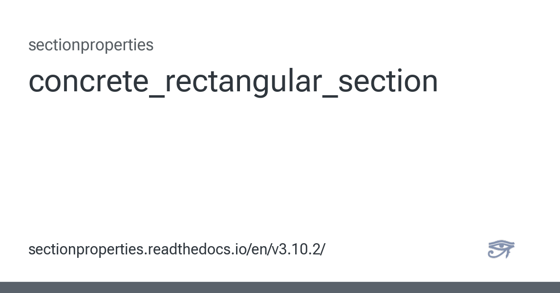 concrete_rectangular_section - sectionproperties documentation